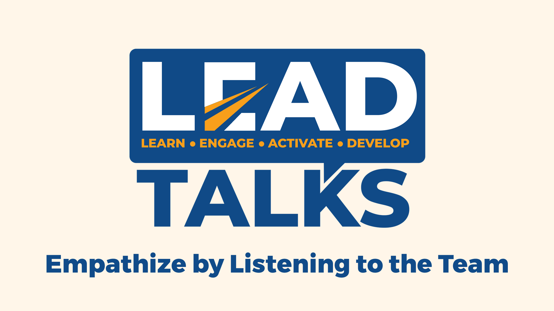 Q2 LEAD Talks: Empathize by Listening to the Team – NLEX Company Newsletter